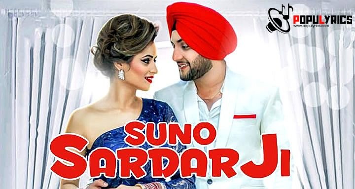 SUNO SARDAR JI LYRICS SONG - Populyrics